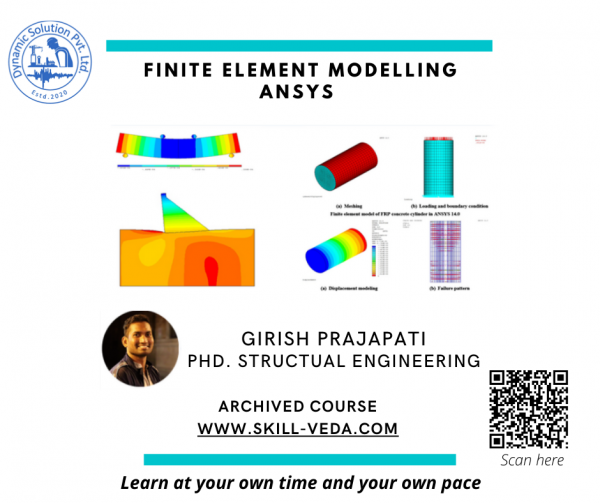 Finite Element Analysis using ANSYS – Dynamic Solution